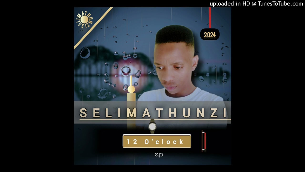 12 O'CLOCK ft EMEX OU - SELIMATHUNZI