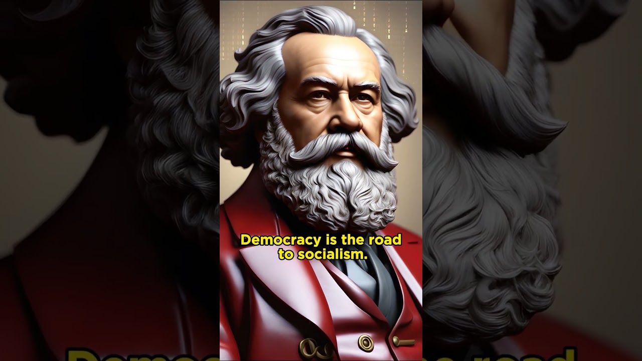 Karl Marx said