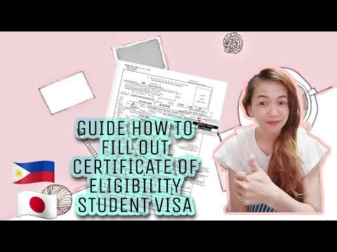HOW TO FILL OUT CERTIFICATE OF ELIGIBILITY STUDENT VISA APPLICATION FORM