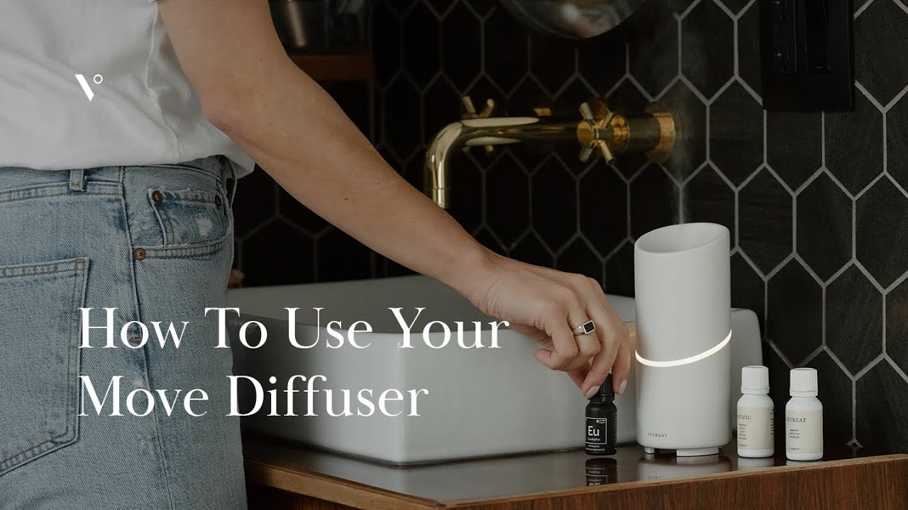 How To Use Your Move Diffuser