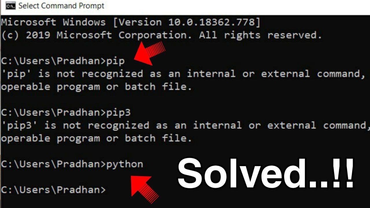 [Solved] python/pip/pip3 is not recognized as an internal or external command | python command error