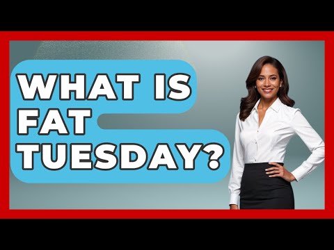What Is Fat Tuesday? - We Go To Festivals