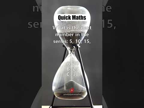 #8: What is the next number in the series: 5, 10, 15, ...?
