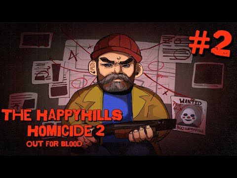 Steam Community :: The Happyhills Homicide 2: Out For Blood