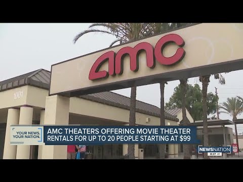 You can now rent an entire AMC theater for just $99