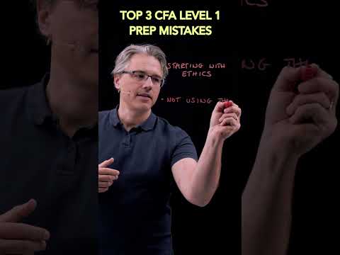 Top 3 CFA Level 1 prep mistakes
