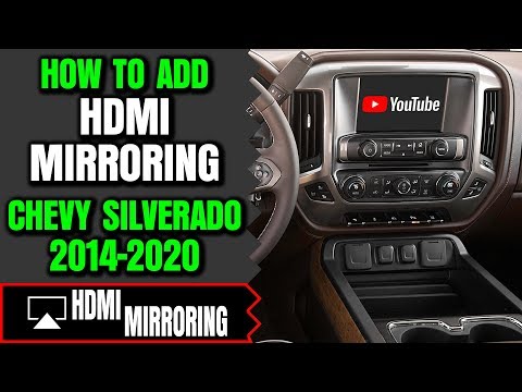 Silverado Screen Mirroring - How To Add HDMI Smartphone Screen Mirroring Chevy Silverado 2014-2020