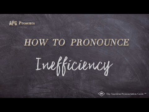 How to Pronounce Inefficiency (Real Life Examples!)
