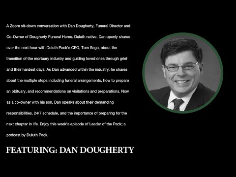 Discussing The Mortuary Industry, Dan Dougherty – Leader Of The Pack Podcast Episode #63