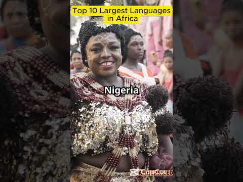 Top 10 Widely Spoken Languages in Africa | Largest Languages in Africa