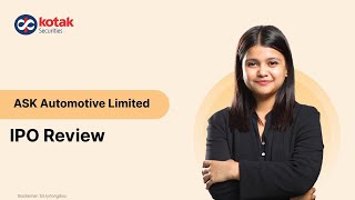 ASK Automotive Ltd IPO Details: Check Issue Date, Lot Size, Price ...