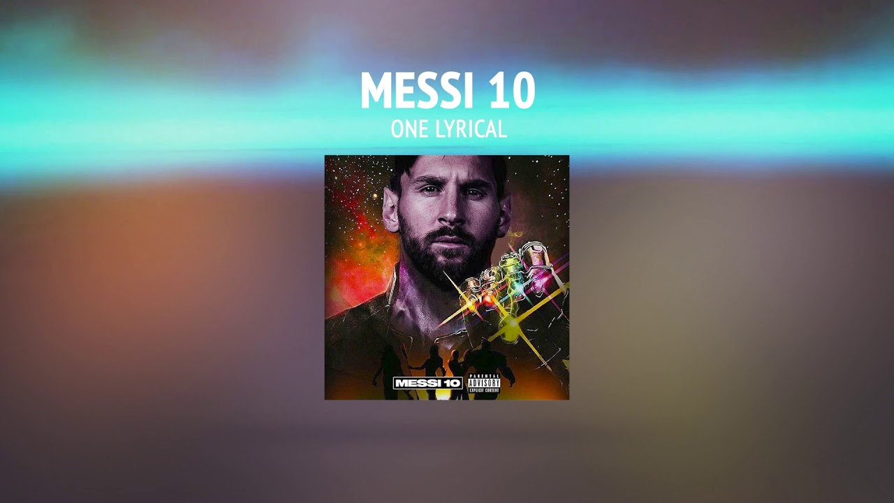 One Lyrical - Messi 10