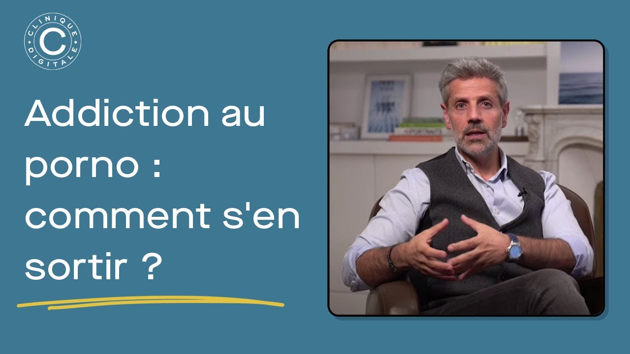 Addiction aux films pour adultes : Comment s'en sortir ? Les conseils d'un médecin sexologue