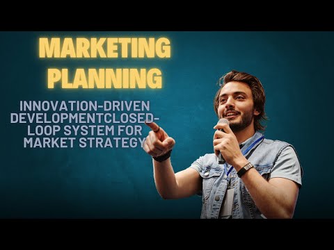 Innovation-Driven Developmentclosed-Loop System for Market Strategy Marketing Planning