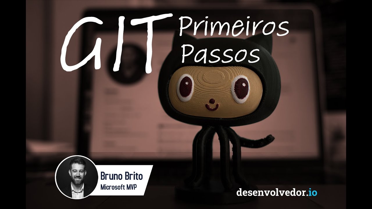 GIT E GITHUB - PRIMEIROS PASSOS