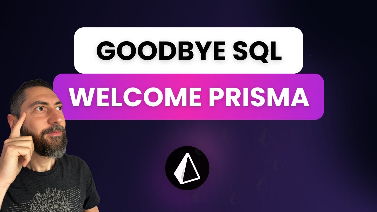 Use Prisma and forget SQL (Beginner Tutorial)