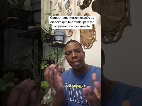 Comportamentos que tive que mudar para me organizar financeiramente #dinheiro #finanças #investiment