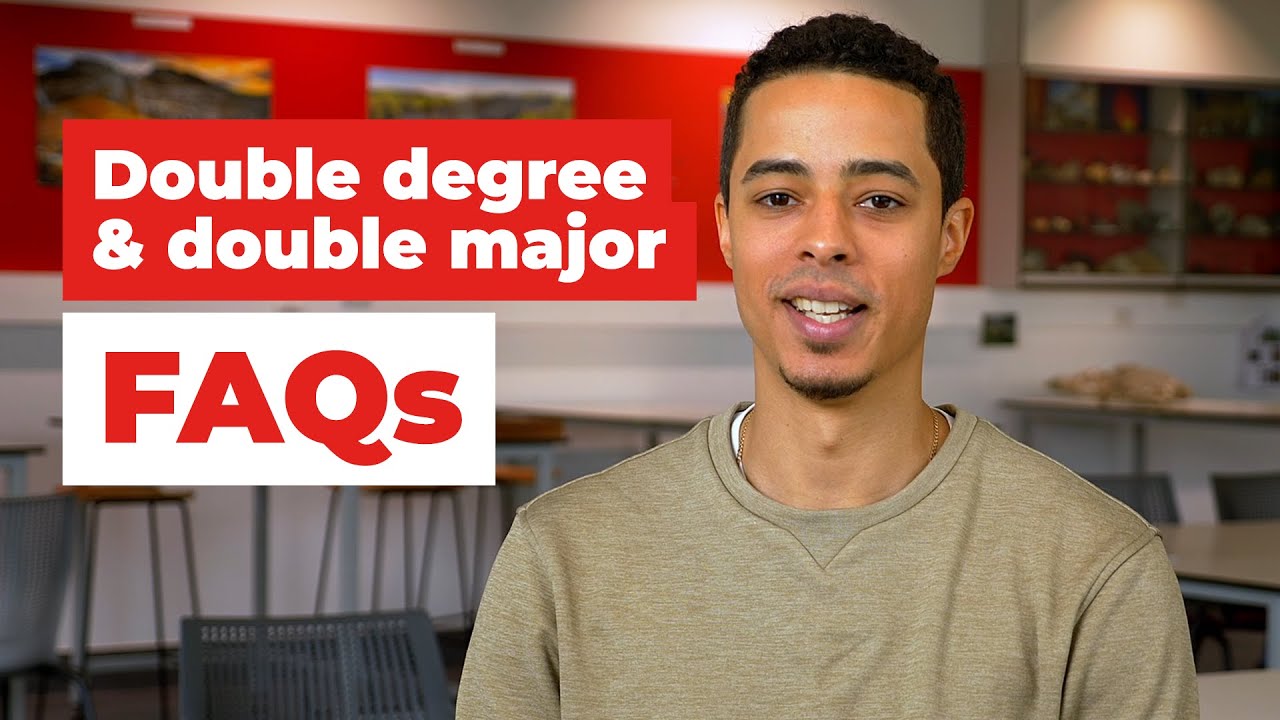 Double degree and double major FAQs