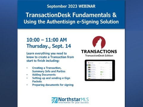 September 2023 Webinar: TransactionDesk Fundamentals & Using the Authentisign e-Signing Solution