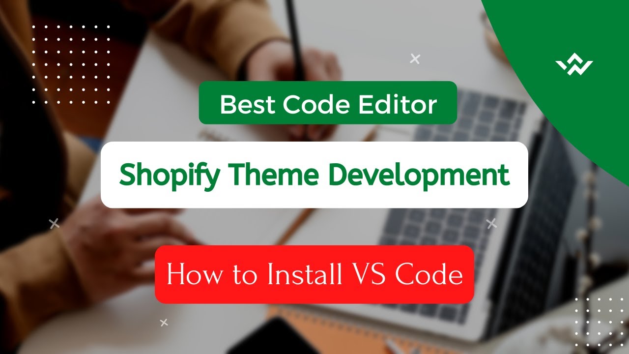 Best Code editor for Shopify Theme Development ✅ How to install VS Code