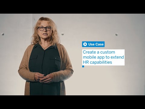 Create a custom mobile app to extend HR capabilities