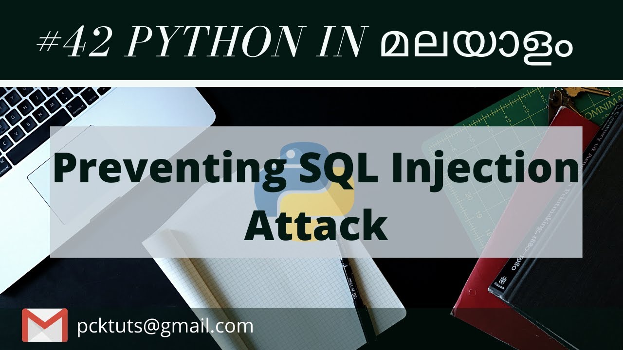 42  Preventing SQL Injection Attack | Python Malayalam Tutorials