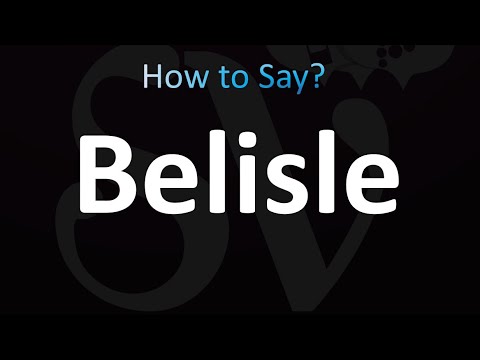 How to Pronounce Belisle (correctly!)