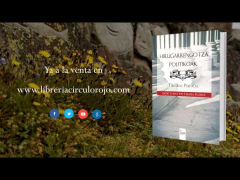 Hirugarrengotza Politikoak, Tercerías Políticas (Booktrailer) - Editorial Círculo Rojo