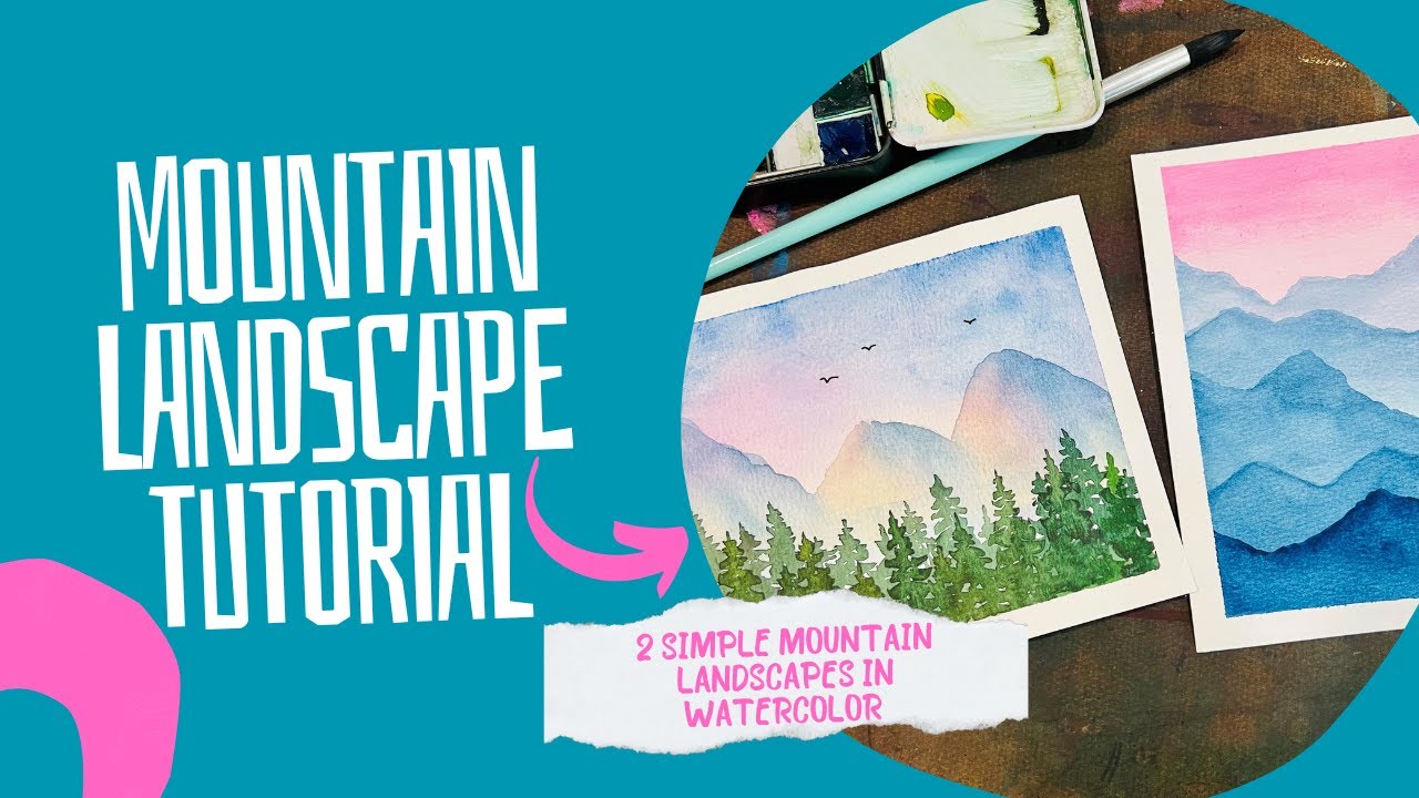 Watercolor Mountain Landscape Tutorial