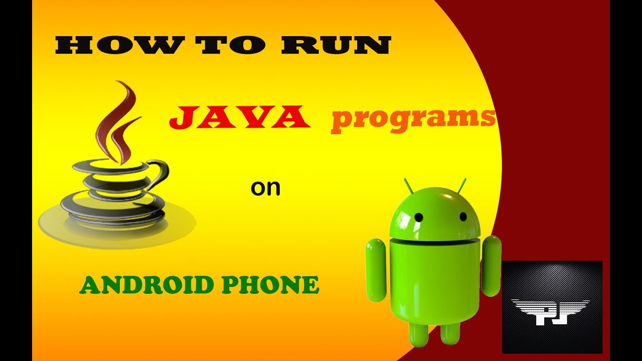 HOW TO RUN JAVA PROGRAMS ON ANDROID PHONE. # JAVA ON ANDROID