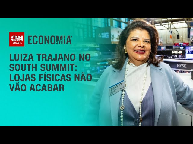 Lojas físicas não vão acabar, diz Luiza Trajano no South Summit | CNN ...