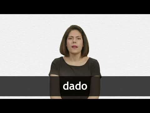 How to pronounce DADO in European Spanish