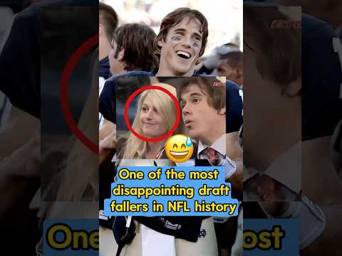 One of the most disappointing draft fallers in NFL history—where is he now?#nfl #nfldraft #football
