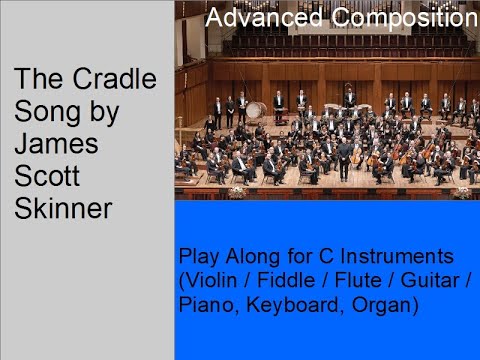 The Cradle Song by James Scott Skinner - Complex Backing – Play Along for Violin, Flute or Guitar