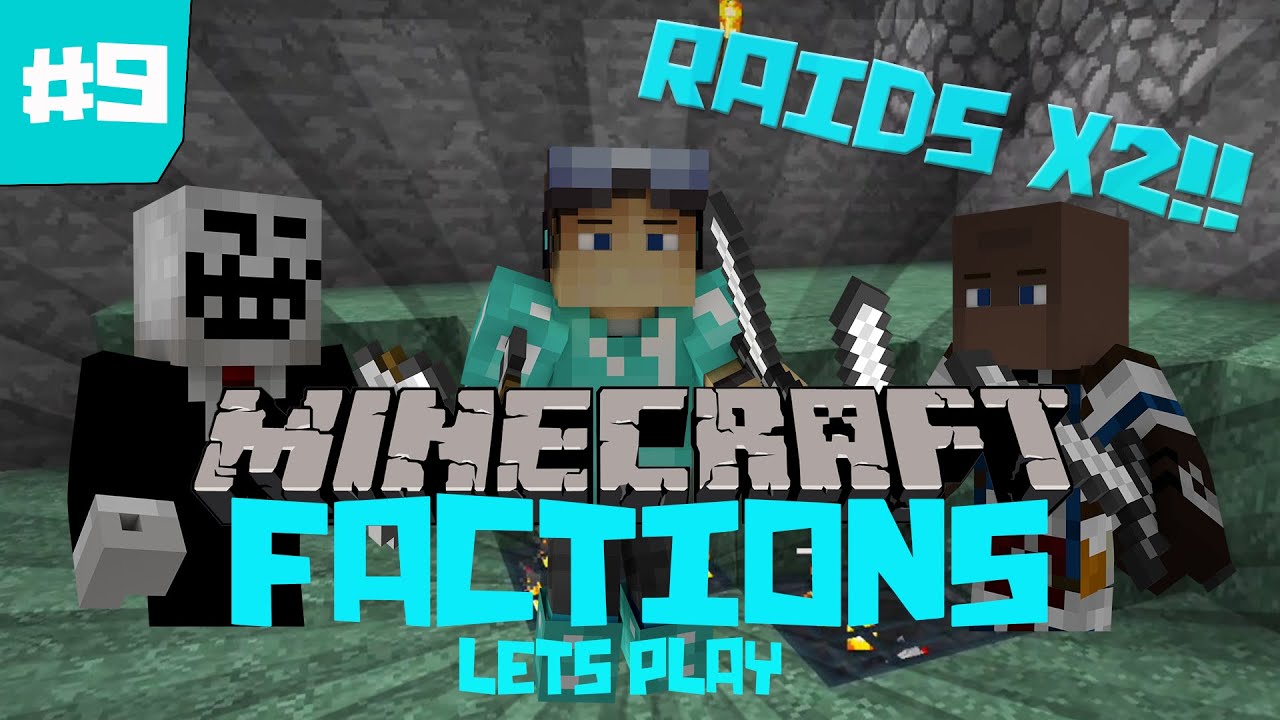 [] Minecraft Factions #9 [] DOUBLE RAID SPECIAL!!! [] (Minecraft Raiding) []