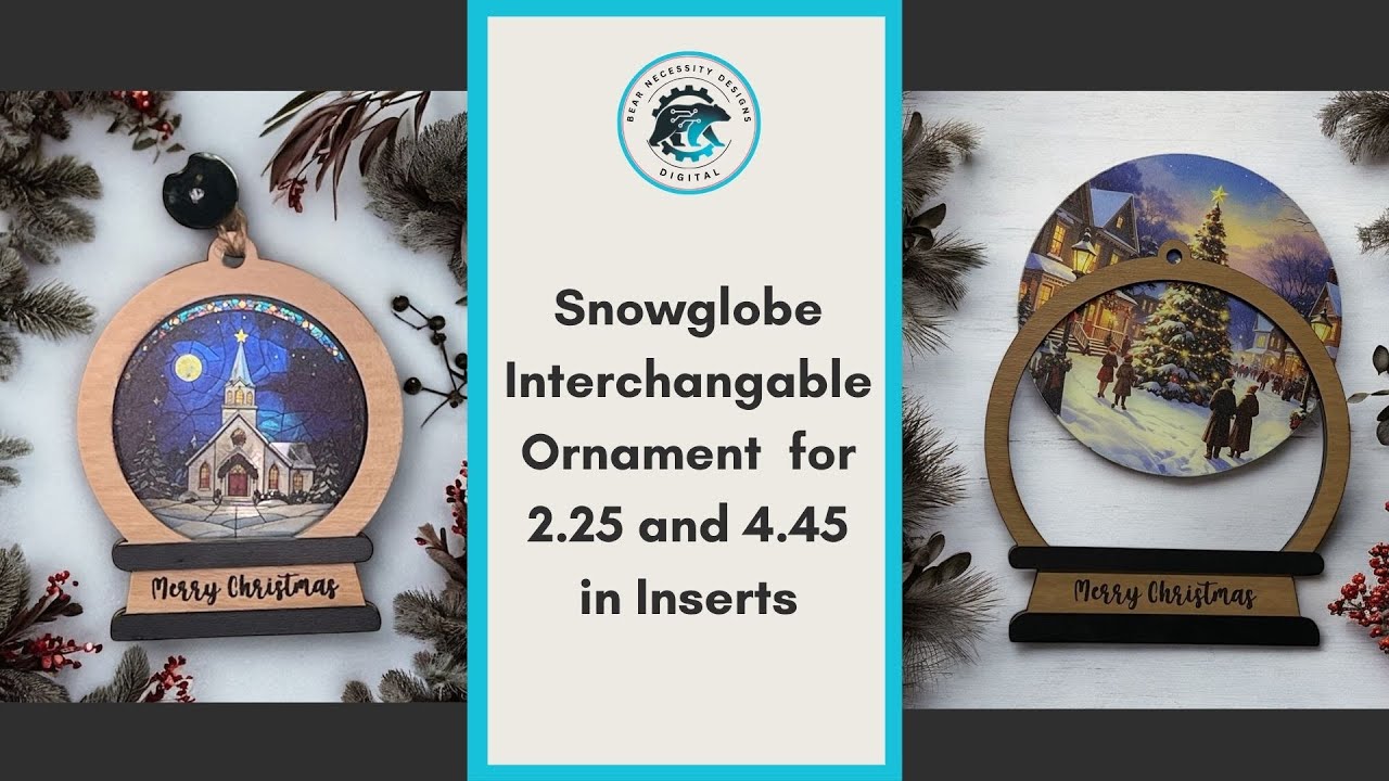 Assembling the Snow Globe Interchangeable Ornament | Laser Cut Christmas SVG File