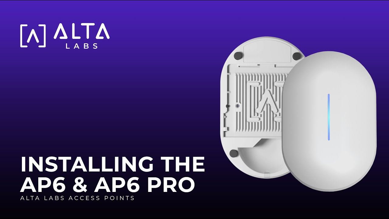 Installing AP6 & AP6-PRO | Alta Labs
