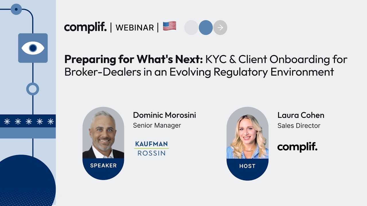 KYC & Client Onboarding for Broker-Dealers in an Evolving Regulatory Environment.