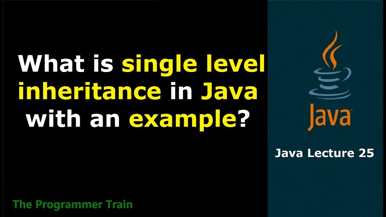 Single Level Inheritance in Java with Example | Java Lecture 26 | #interview #inheritance #java