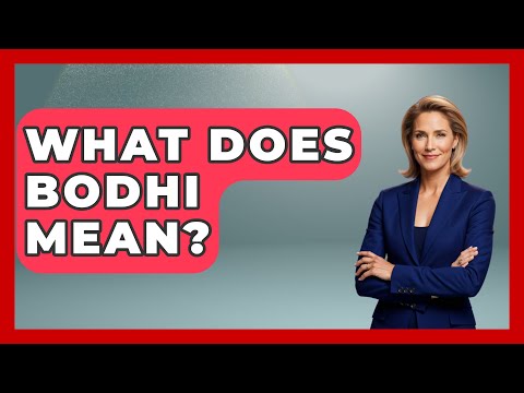 What Does BODHI Mean? - Buddhism Reflections