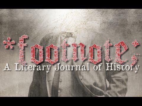 Footnote #1: A Literary Journal of History (Book Trailer)