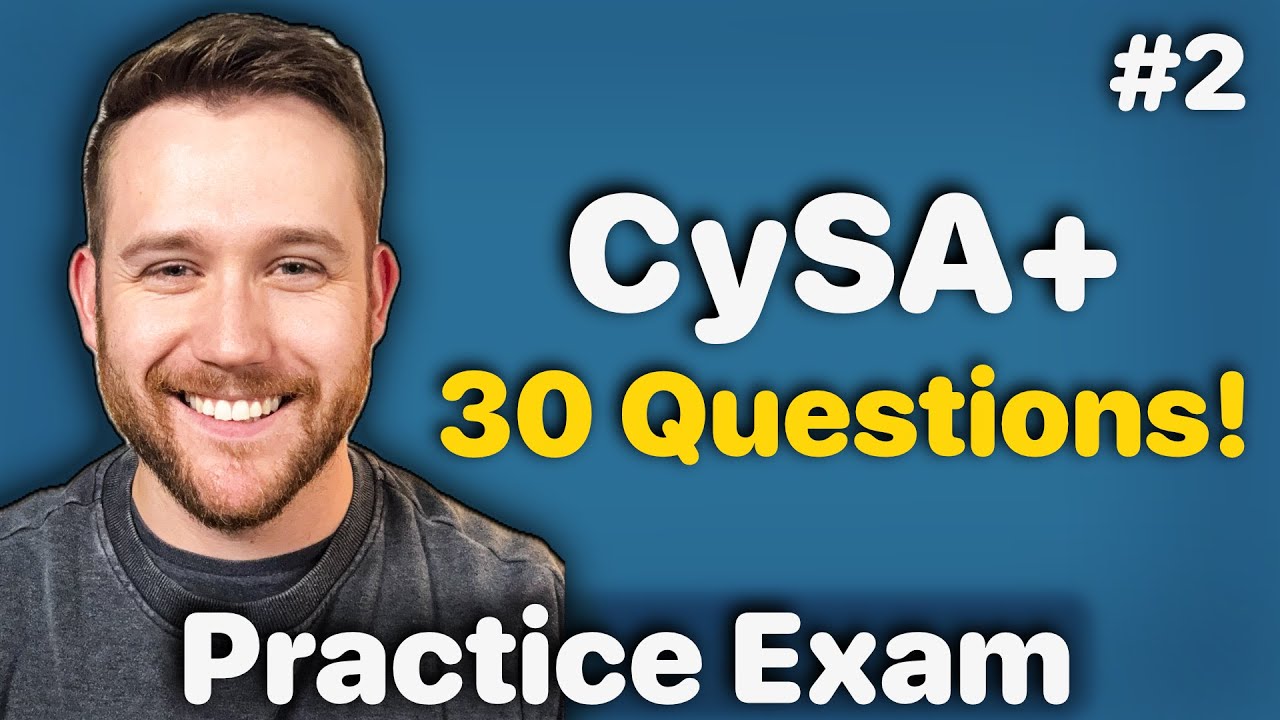 CompTIA CySA+ 30 Questions Practice Exam - Part 2