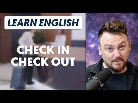 How to use 'Check in' and 'Check out'