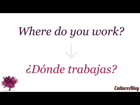 Spanish phrases using 'to work' (Where do you work?)