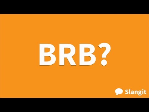What does BRB mean?