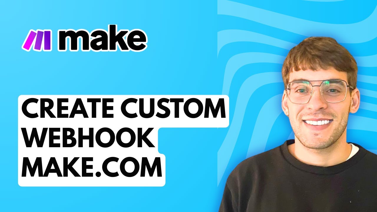 How to Create a Custom Webhook Make.com [2026 Full Guide]