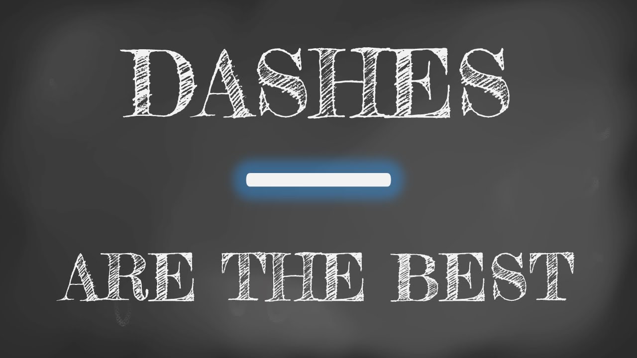 How to use Dashes, the best punctuation (+an unintended punctuation tier list)