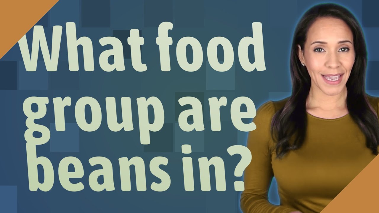 What food group are beans in?