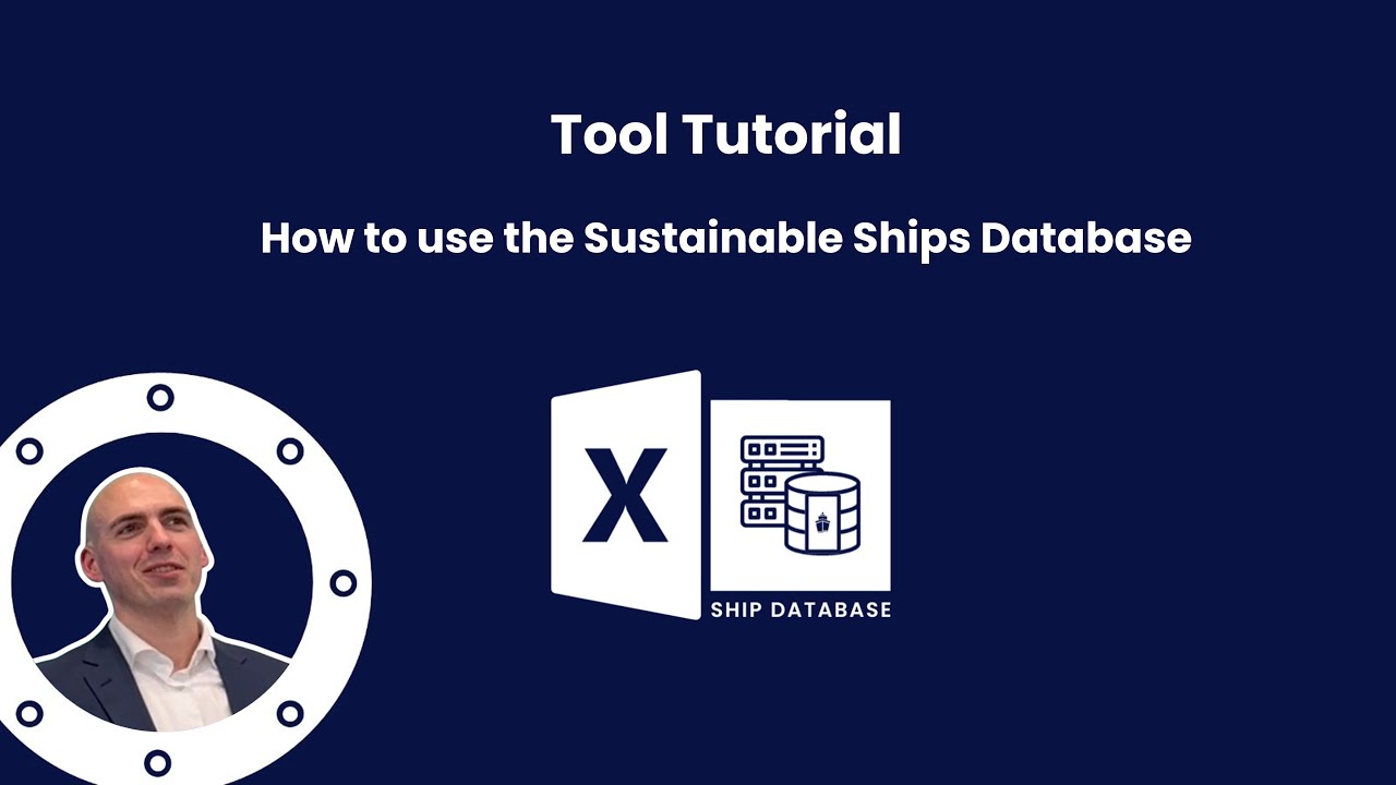 Sustainable Ships Database Tutorial