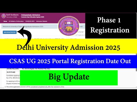Delhi University CSAS UG 2025 Phase 1 Registration Date Out | DU CSAS Ug 2025 Form Last Date